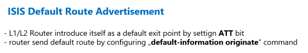 13. ISIS Default Route Advertisement - RAYKA (are you a network engineer?) 13. ISIS Default Route Advertisement - RAYKA (are you a network engineer?)