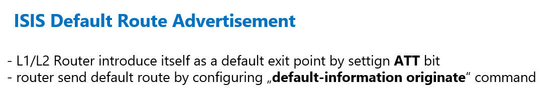 13. ISIS Default Route Advertisement - RAYKA (are you a network engineer?) 13. ISIS Default Route Advertisement - RAYKA (are you a network engineer?)